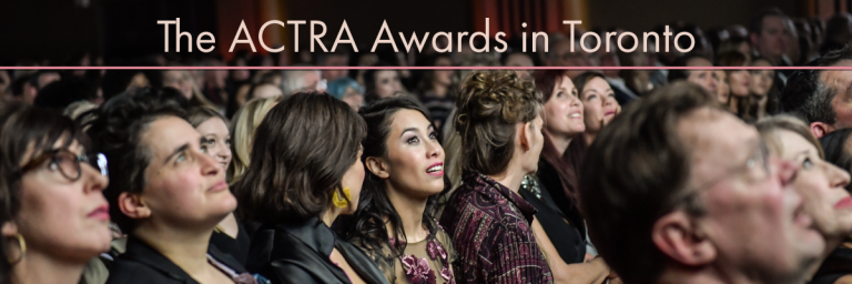 ACTRA Awards in Toronto - ACTRA Toronto